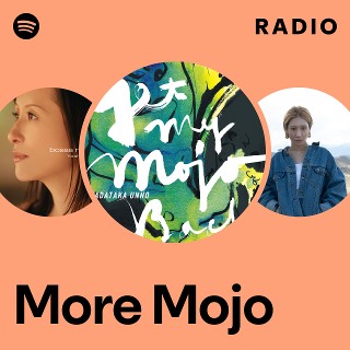 More Mojo Radio - playlist by Spotify | Spotify