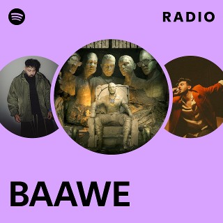 BAAWE Radio - playlist by Spotify | Spotify