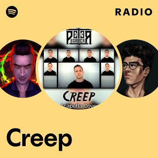 Creep Radio | Spotify Playlist