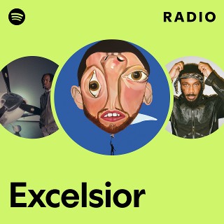 Excelsior Radio | Spotify Playlist
