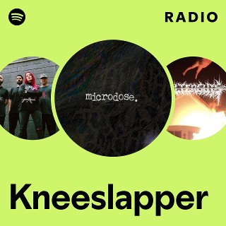 Kneeslapper Radio - playlist by Spotify | Spotify