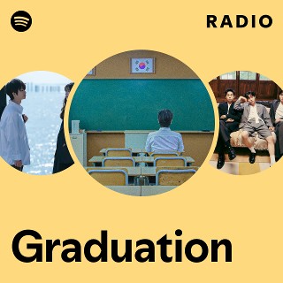 Graduation Radio | Spotify Playlist