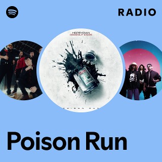 Poison Run Radio | Spotify Playlist