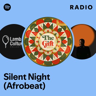 Silent Night (Afrobeat) Radio - playlist by Spotify | Spotify