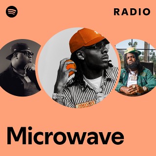 Microwave Radio | Spotify Playlist