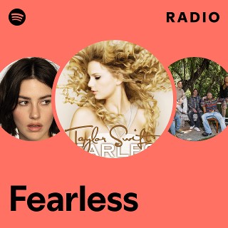 Fearless Radio - playlist by Spotify | Spotify