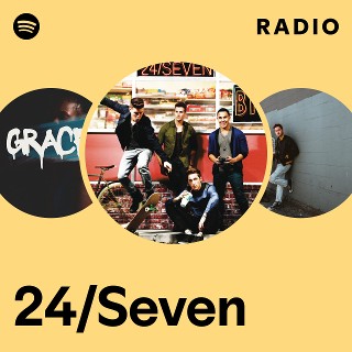 24/Seven Radio - playlist by Spotify | Spotify