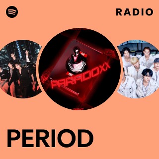PERIOD Radio - playlist by Spotify | Spotify