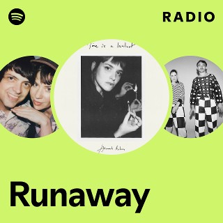 Runaway Radio | Spotify Playlist