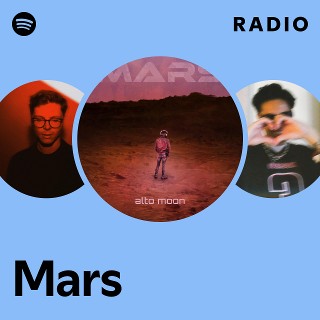 Mars Radio - playlist by Spotify | Spotify
