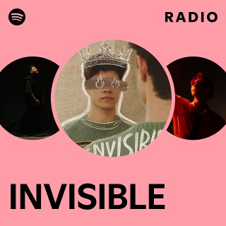 INVISIBLE Radio | Spotify Playlist