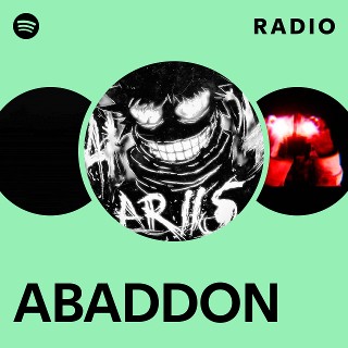 ABADDON Radio - playlist by Spotify | Spotify