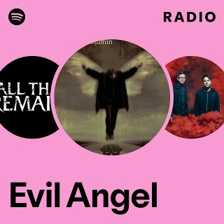 Evil Angel Radio - playlist by Spotify | Spotify