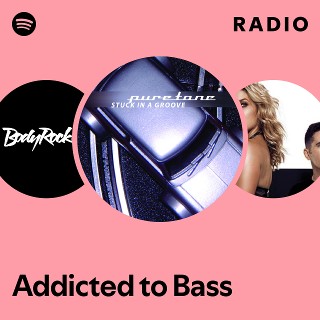Addicted to Bass Radio | Spotify Playlist