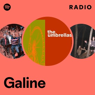 Galine Radio | Spotify Playlist