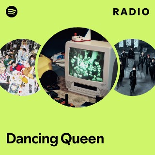 Dancing Queen Radio | Spotify Playlist