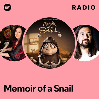 Memoir of a Snail Radio | Spotify Playlist