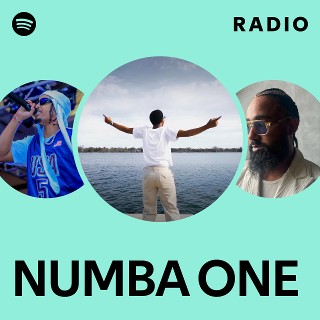 NUMBA ONE Radio | Spotify Playlist