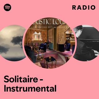Solitaire - Instrumental Radio | Spotify Playlist