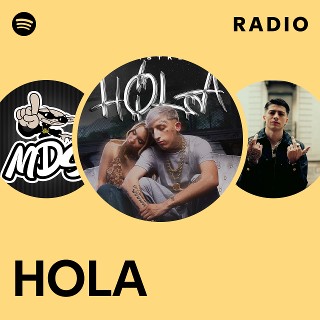 HOLA Radio - playlist by Spotify | Spotify
