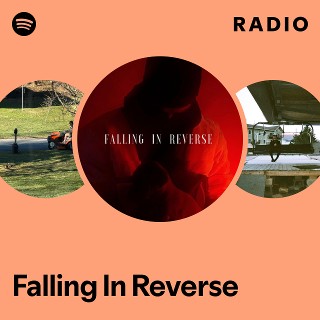 Falling In Reverse Radio - playlist by Spotify | Spotify