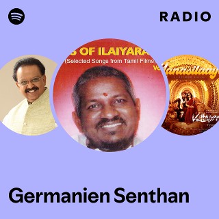 Germanien Senthan Radio - playlist by Spotify | Spotify