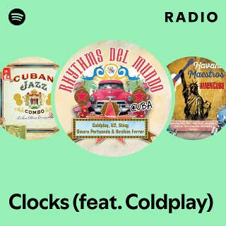 Clocks (feat. Coldplay) Radio - playlist by Spotify | Spotify