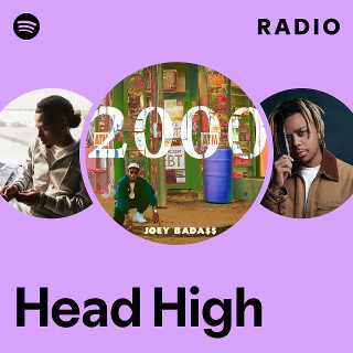Head High Radio - playlist by Spotify | Spotify