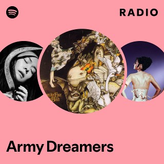 Army Dreamers Radio - playlist by Spotify | Spotify