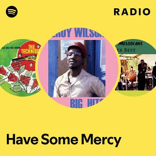 Have Some Mercy Radio | Spotify Playlist