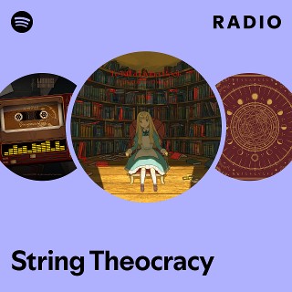 String Theocracy Radio - playlist by Spotify | Spotify