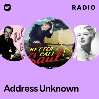 Address Unknown Radio - playlist by Spotify | Spotify