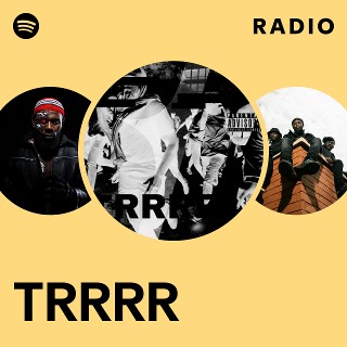 TRRRR Radio | Spotify Playlist
