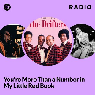 You're More Than a Number in My Little Red Book Radio | Spotify Playlist