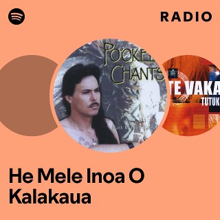 He Mele Inoa O Kalakaua Radio - playlist by Spotify | Spotify
