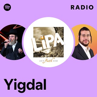 Yigdal Radio - playlist by Spotify | Spotify