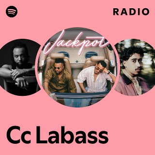 Cc Labass Radio | Spotify Playlist