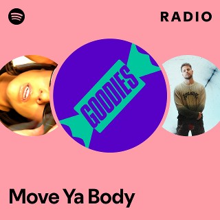 Move Ya Body Radio | Spotify Playlist