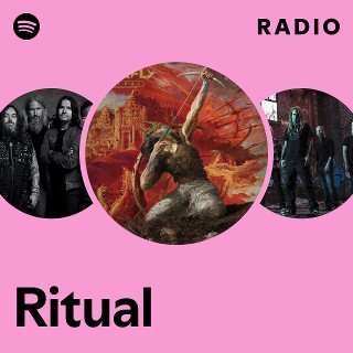 Ritual Radio | Spotify Playlist