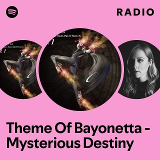 Theme Of Bayonetta - Mysterious Destiny Radio - playlist by Spotify | Spotify