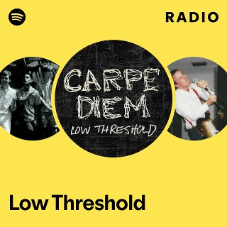 Low Threshold Radio | Spotify Playlist