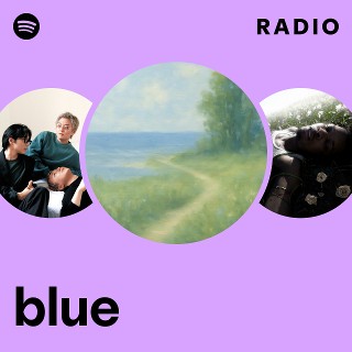 blue Radio | Spotify Playlist