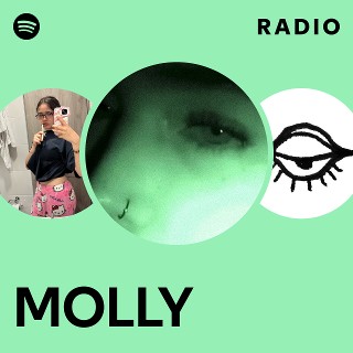 MOLLY Radio | Spotify Playlist