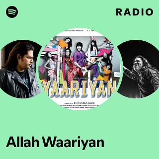 Allah Waariyan Radio - playlist by Spotify | Spotify