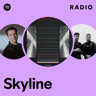 Skyline Radio | Spotify Playlist