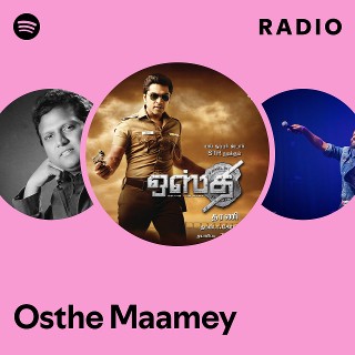 Osthe Maamey Radio | Spotify Playlist