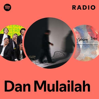 Dan Mulailah Radio | Spotify Playlist