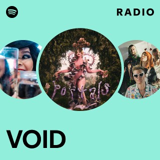 VOID Radio - playlist by Spotify | Spotify