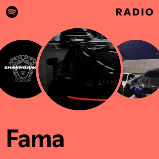 Fama Radio | Spotify Playlist