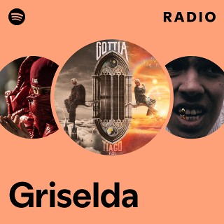 Griselda Radio | Spotify Playlist